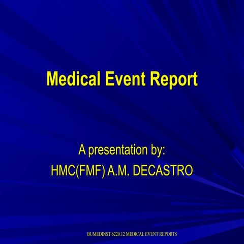 BUMEDINST 6220.12 Medical Events Reports | PPT