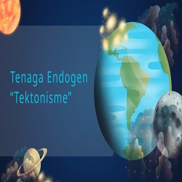TENAGA ENDOGEN "TEKTONISME" (HD ORIGINAL).pptx
