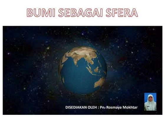 Bumi sebagai sfera melalui teknik bentangan | PPTX