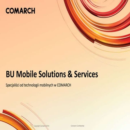 Comarch Business Unit Mobile Solutions & Services | PPT