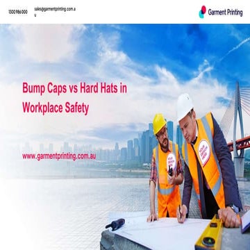 Bump Caps vs Hard Hats in Workplace Safety.pptx