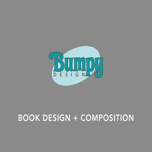 Bumpy Design: Book Design and Composition | PPT