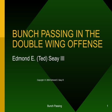 Bunch Passing Iing Offense | PPT