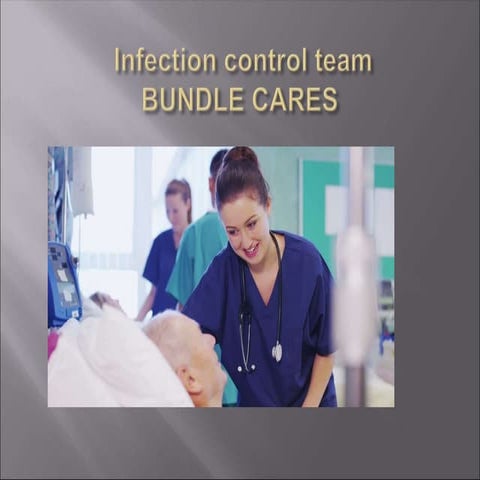 Bundle care for Hospital Accord Infection. | PPT