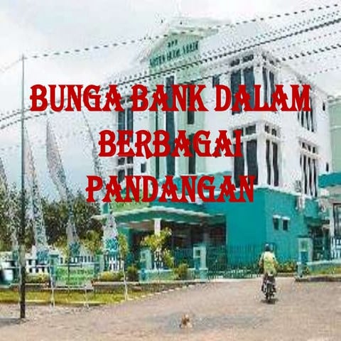 Bunga bank dalam berbagai pandangan | PPTX