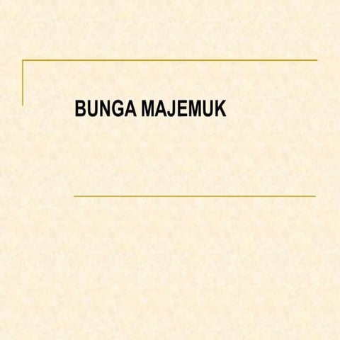 matematika keuangan bunga majemuk | PPTX