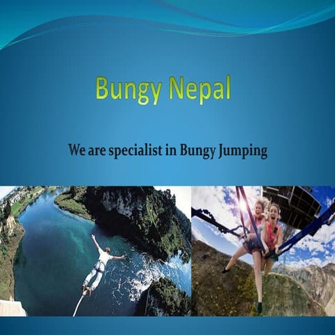 Bungee jumping nepal | PPTX