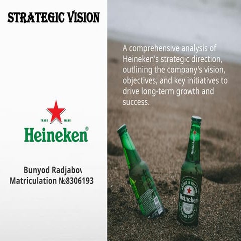 Strategic vision Heineken company | PPTX