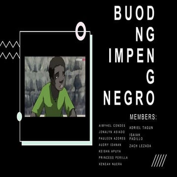 BUOD NG IMPENG NEGRO buod ng impeng begro powerpoint | PPTX