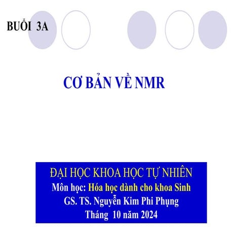 Buoi 3A - Co ban ve NMR HOÁ HỌC DÀNH CHO | PDF