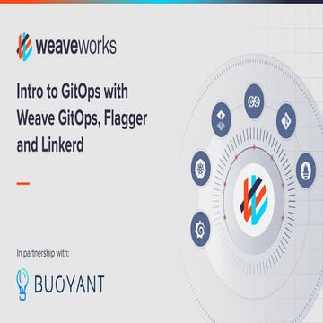 Intro To Gitops With Weave Gitops Flagger And Linkerd Ppt 