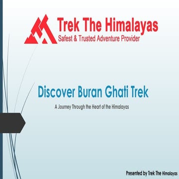 Buran Ghati Trek - Unexplored Himalayas Adventure | PPTX