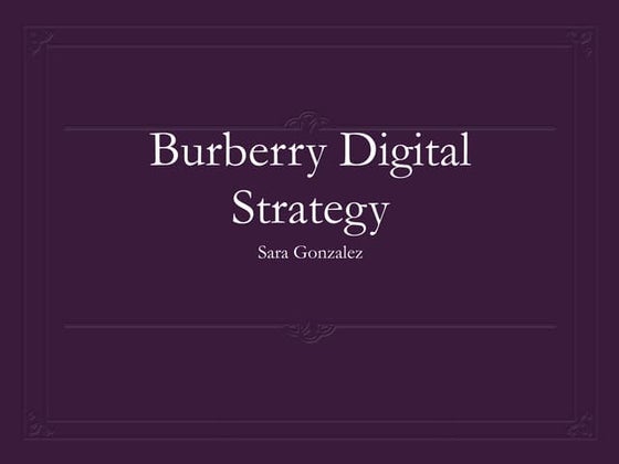 Burberry Digital Startegy | PPT