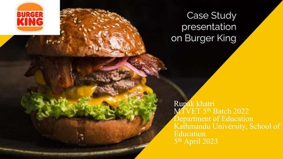 Burger King PPT | PDF | Food Industry | Industries