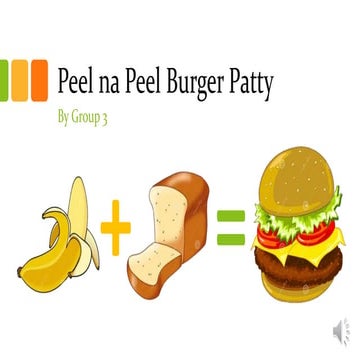 Burger with banana peel patty | PPTX