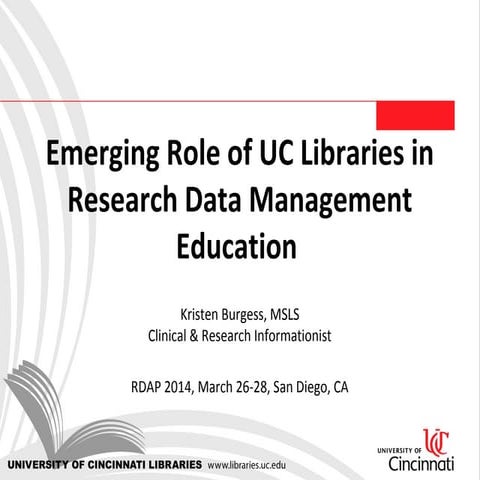 RDAP14: Emerging role of UC Libraries in research data management ...