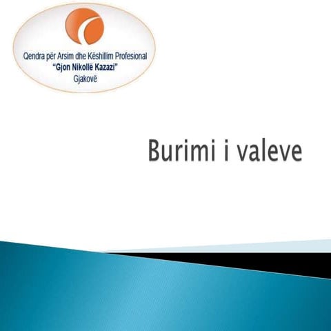 Burimi i valeve | PPTX