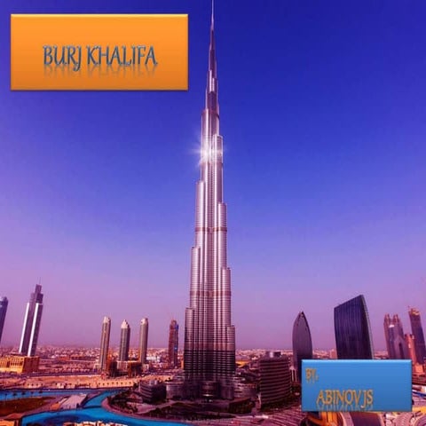 Burj khalifa | PPTX