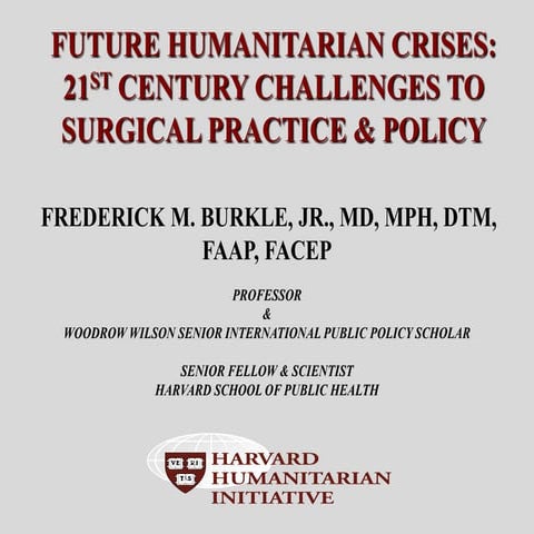 Future Humanitarian Crises: 21st Cenutry Challenges to Surgical ...