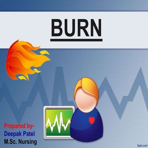 Nursing management of burn patient | PPTX