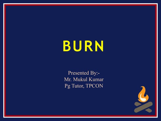 Burn | PPTX