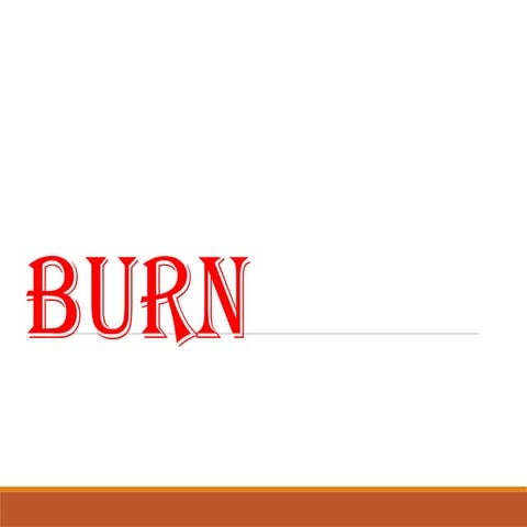 Burn | PPTX