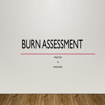 Burn assessment.pptx for medical students and nurses | PPTX