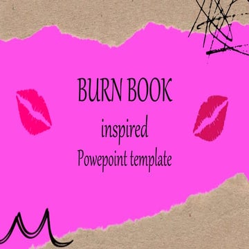 Burn Book PPT Template by Rome.pptx