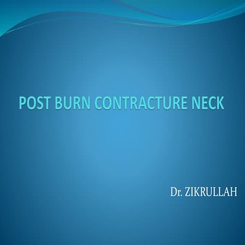 a case of burn with post burn contracture posted for surgery | PPTX