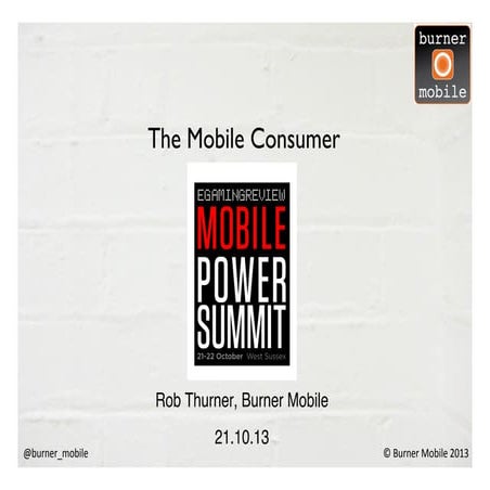Burner mobile e gr summit v1.1 | PPT
