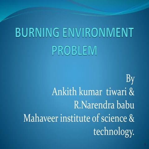 Burning environment problem ppt | PPT