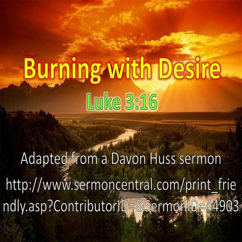 Burning with Desire Luke 3:16 | PPTX
