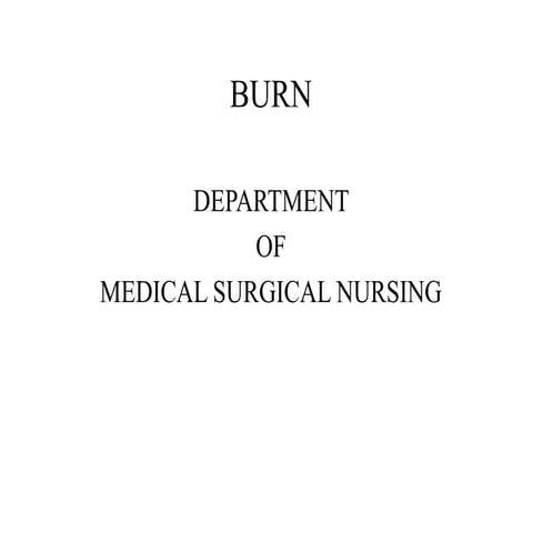 Burn management | PPT