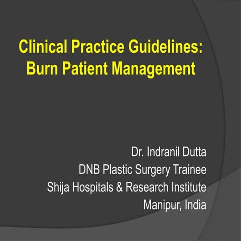 Burn treatment protocol | PPTX