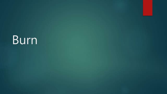 Burn in children | PPTX