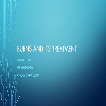 Burns and its treatment and nursing management.pptx