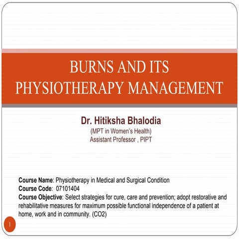 Burns & its Physiotherapy Management..pptx