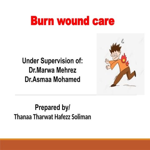 Burn Wound Management h2266995559999595999995959599 | PPT