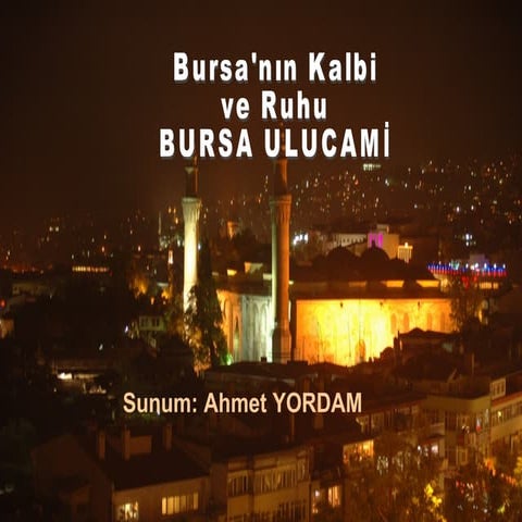 Bursa Ulucami-1 | PPT