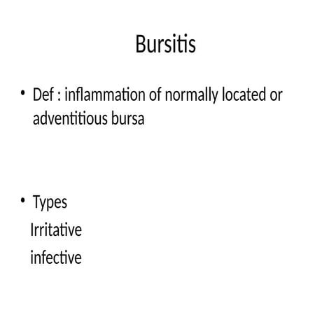 Bursitis. or inflammation of bursa and management of it | PPTX