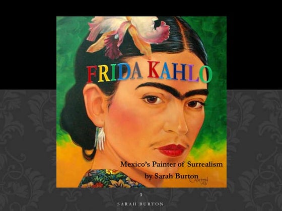Frida Kahlo | PPTX | Fine Art