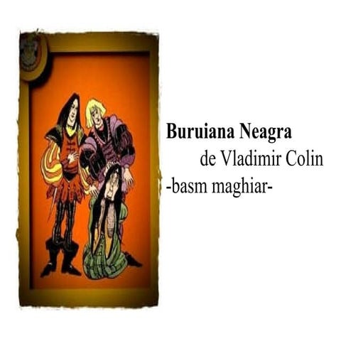 Buruiana Neagra Buruiana Neagra Buruiana Neagra | PPTX