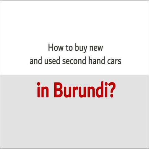 Buy cars in Burundi with Carkugura.com