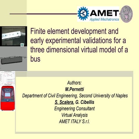 Finite element development and early experimental validations for a three dimensional virtual ...