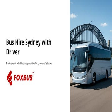 Bus Hire in Sydney with Driver: Reliable and Comfortable Transportation ...