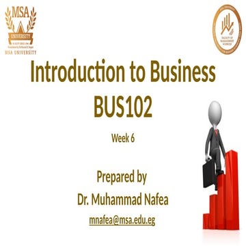BUS102 Week 6 - New - Sent INTRODUCTION TO BUSINESS.pptx
