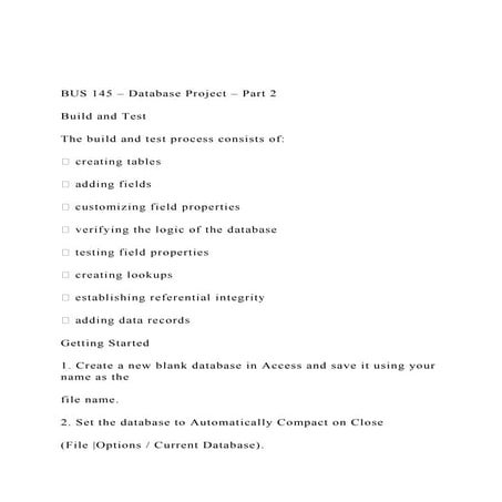 BUS 145 – Database Project – Part 2 Build and Test The.docx