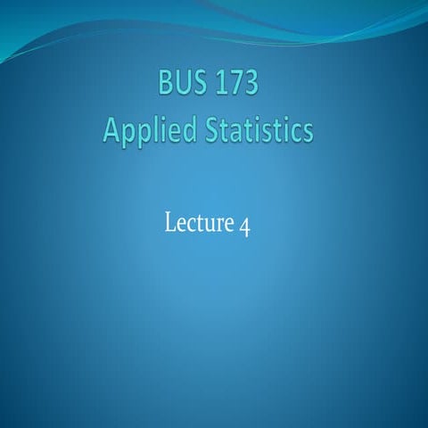 BUS173 Lecture 4.pptx