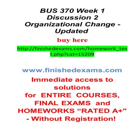 Bus 370 week 1 discussion 2 organizational change updated | DOCX