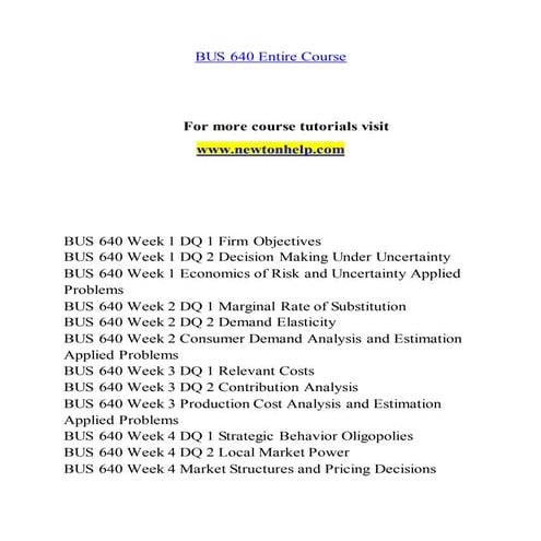 Bus 640 week 1 economics of risk and uncertainty applied problems | PPT